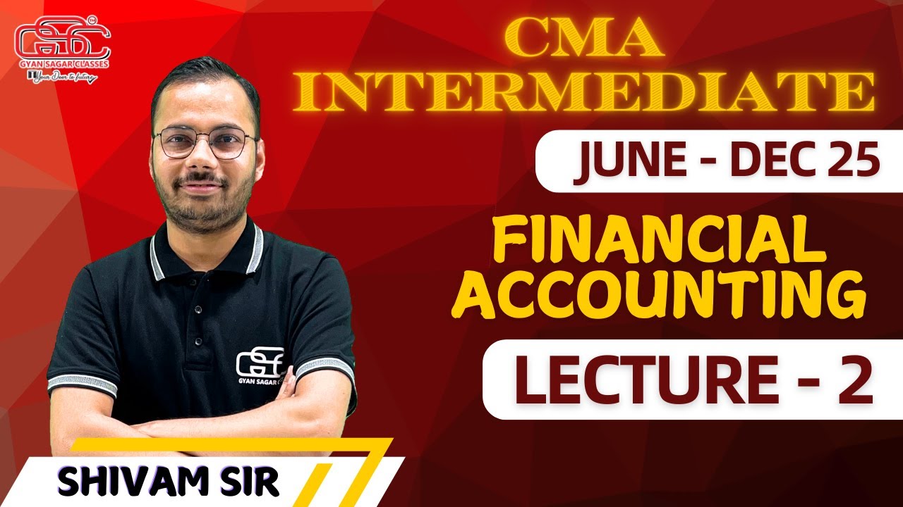 CMA INTER FA LECTURE 2 | CMA INTER NEW BATCH - YouTube