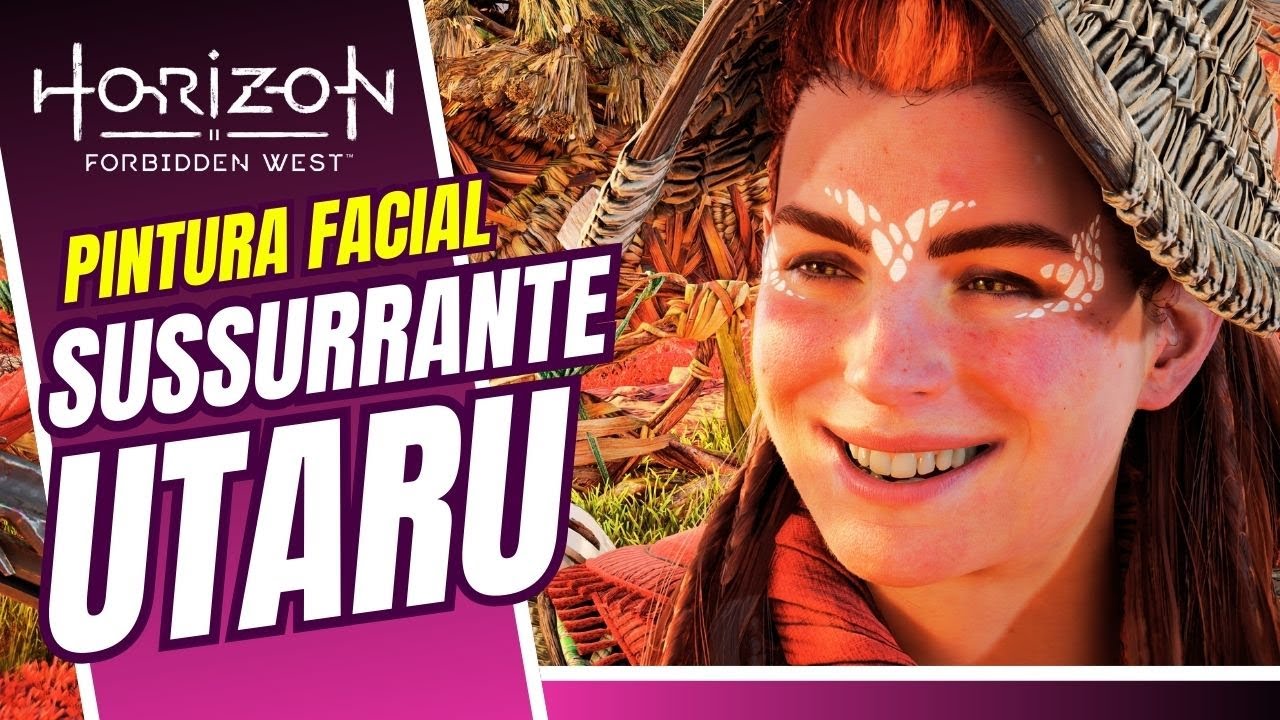 Como Conseguir Pintura Facial Sussurrante Utaru em Horizon Forbidden ...