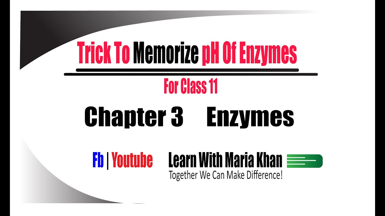 Trick to memorize pH of enzymes |Class 11 |Chapter 3 | Enzymes - YouTube