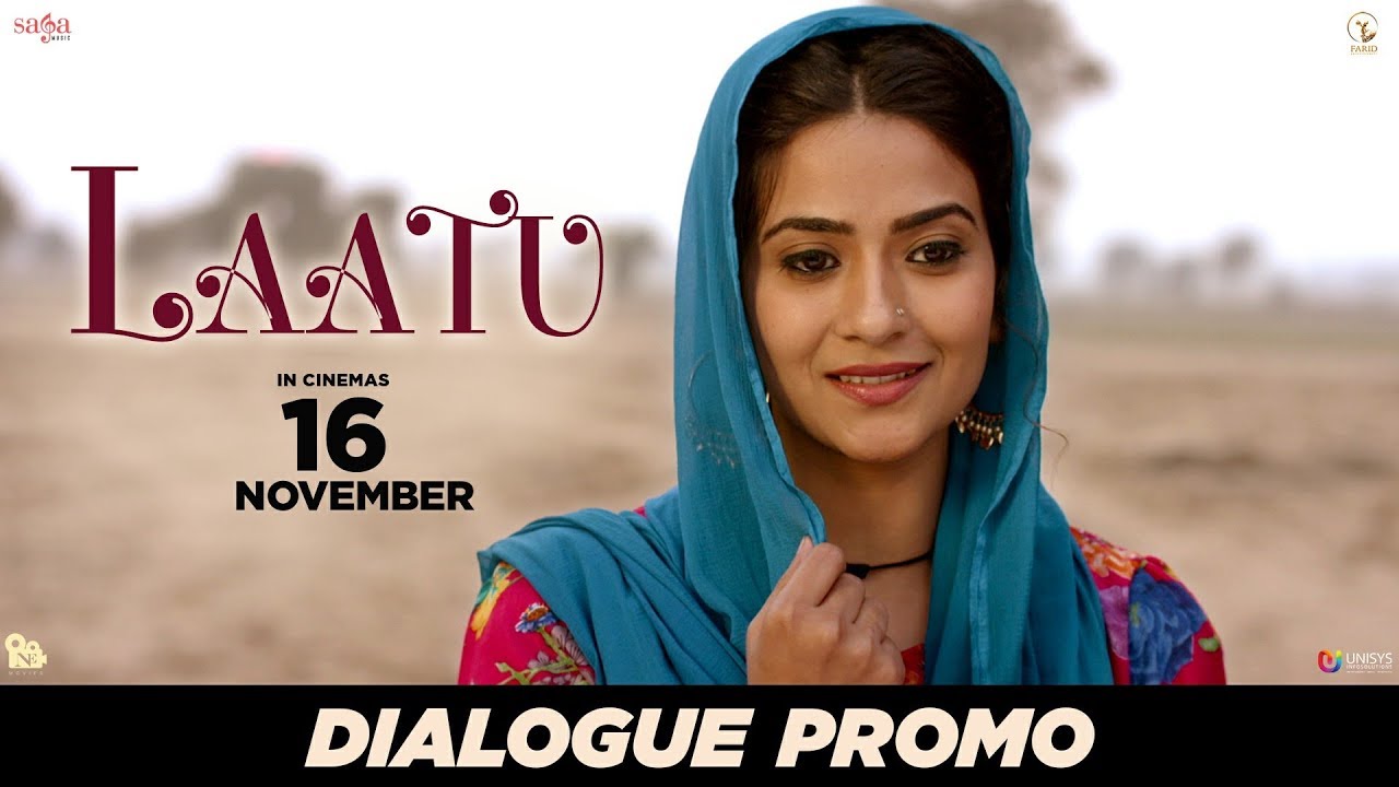 Dialogue Promo - ਮੇਰੇ ਪਿਓ ਦੀ ਪੱਗ ਦਾ ਸ਼ਮਲਾ - Laatu | Releasing 16 Nov ...