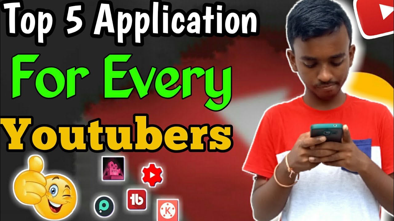 🔥🔥Top 5 Application For YouTubers | Top 5 Best Apps For Every YouTubers ...