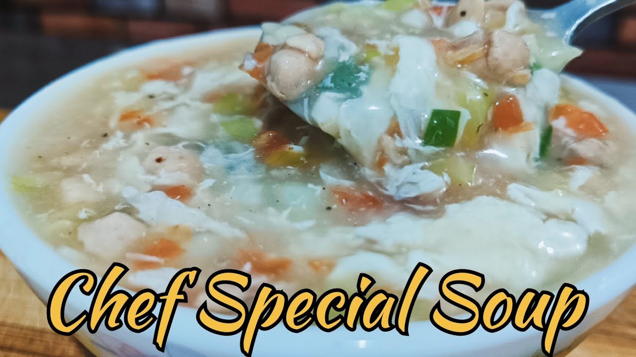 Chef Special Soup recipe | Chef Special Winter Soup Recipe | Chef ...