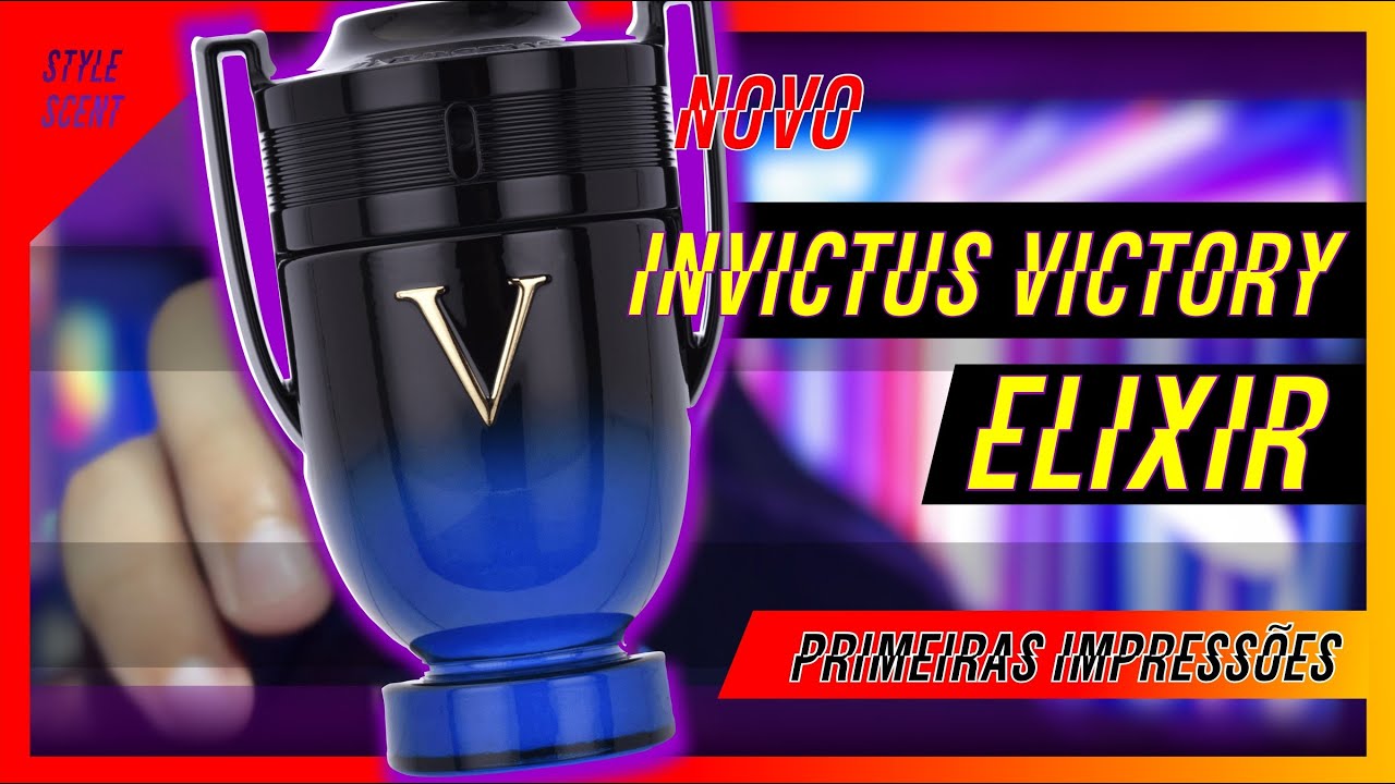 PRIMEIRAS IMPRESSÕES DO NOVO INVICTUS VICTORY ELIXIR DE PACO RABANNE ...