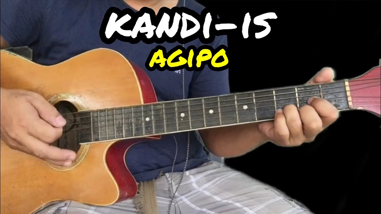 Kandi-is - Agipo | Guitar Tutorial With Lyrics and Chords - YouTube