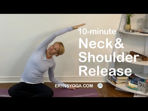 10-minute neck + shoulder release | Eryn's Yoga