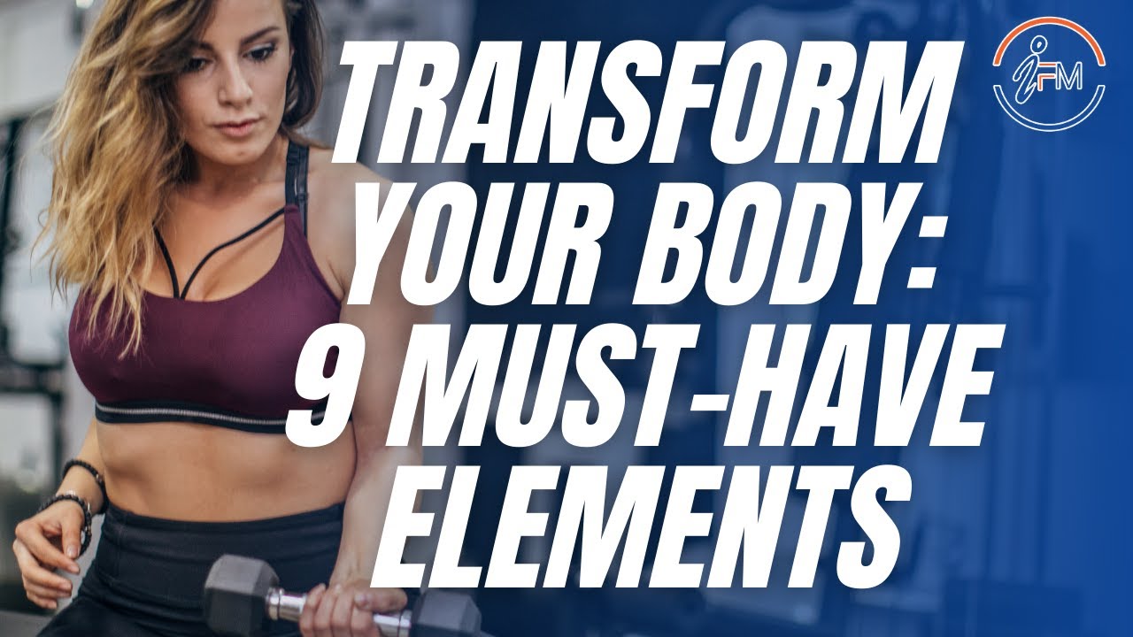 Master Your Body Transformation Program with These 9 Essential Elements ...