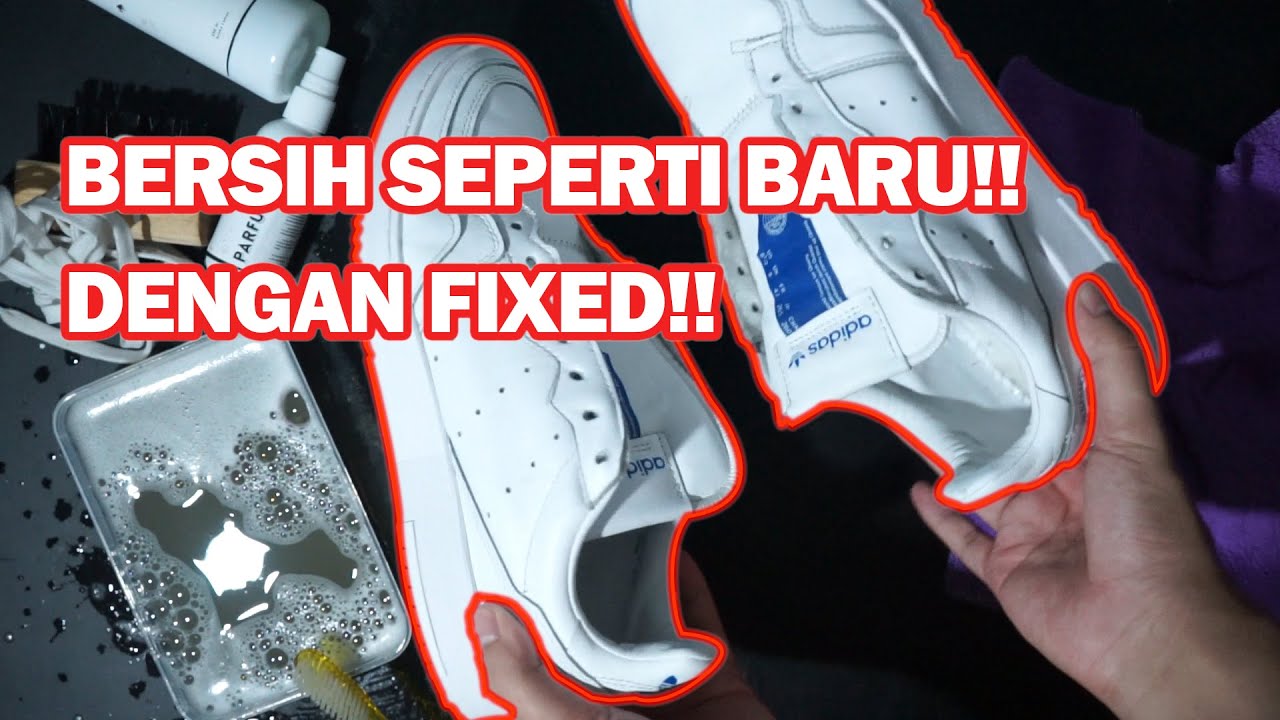 TUTORIAL MENCUCI SEPATU MATERIAL LATHER MENGGUNAKAN TOOL SHOE CARE ...