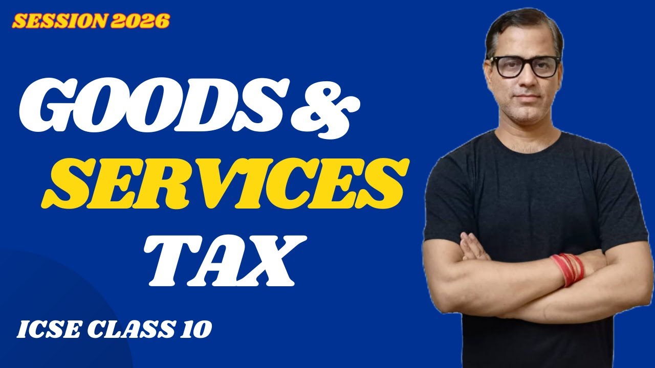 Goods and Services Tax | ICSE Maths | GST Class 10 ICSE ...