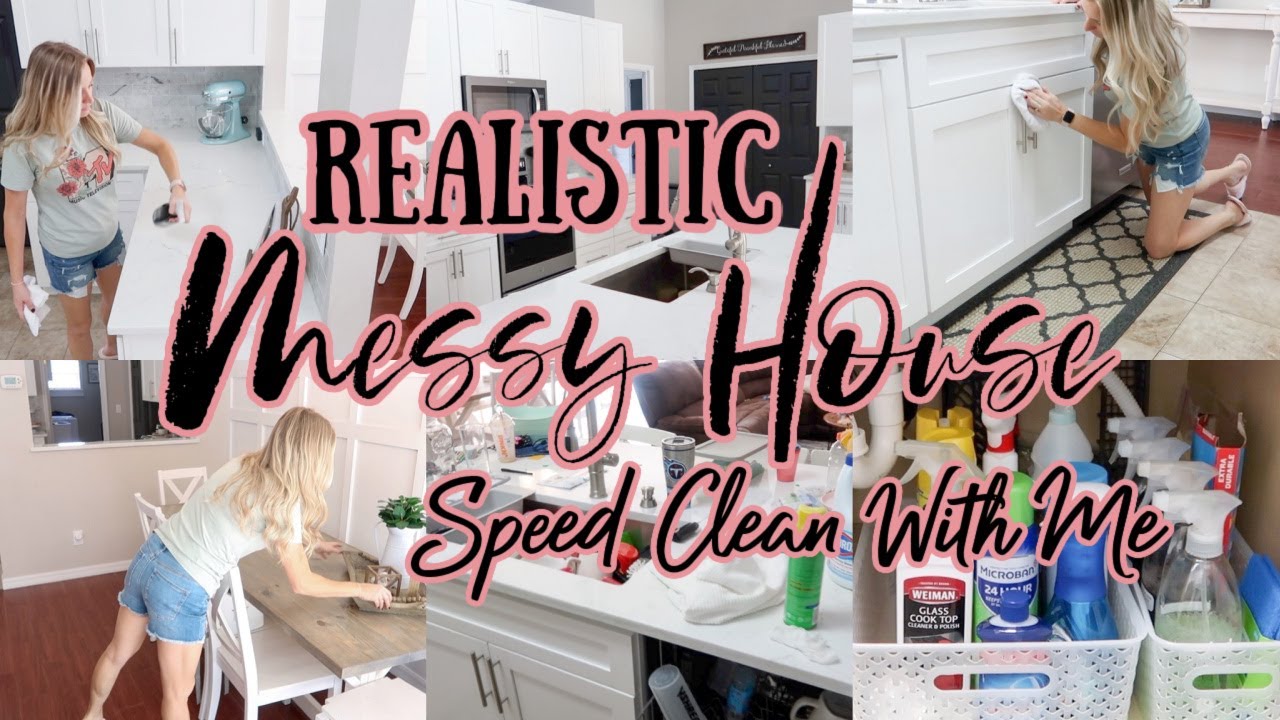 *NEW!* 2021 REALISTIC MESSY HOUSE CLEAN WITH ME | SPEED CLEAN WITH ME ...