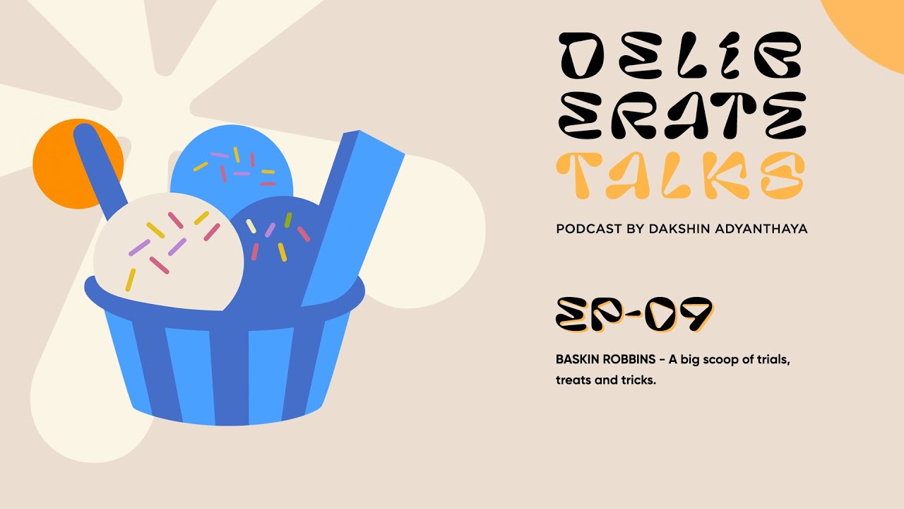 Deliberate Talks (Table For One): Baskin Robbins- A Scoop Of Trials ...