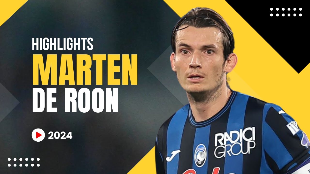 Marten de Roon - Skills & Highlight - 2024 - YouTube