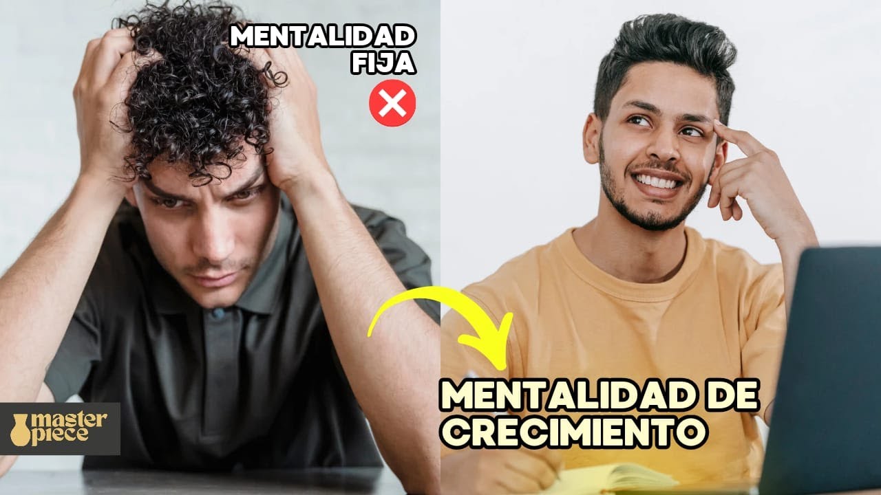 Mentalidad de Crecimiento vs Mentalidad Fija: La Diferencia que ...