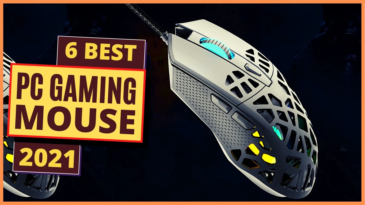 Best Pc Gaming Mouse 2021 with Top 6 Picks [Watch Before You Buy] - YouTube