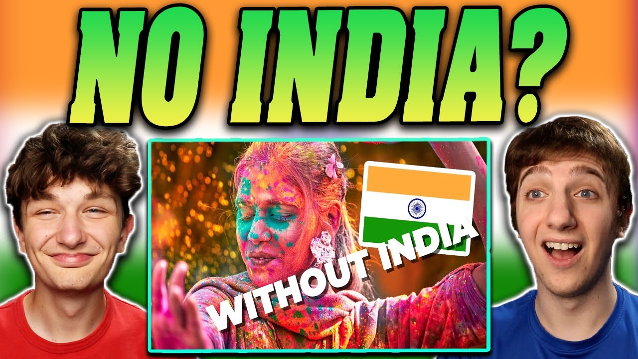 Americans React to The World Without India - what would it look like ...