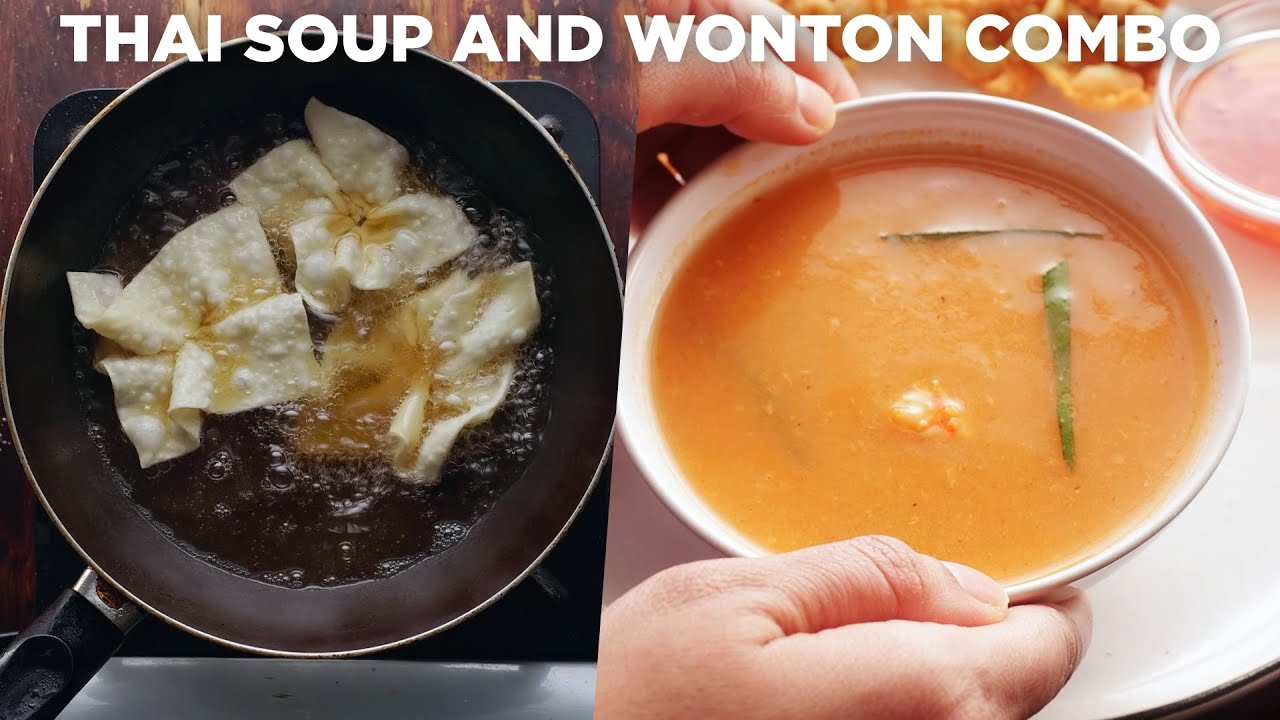 The Perfect Thai Soup And Wonton Combo You Need To Try - YouTube