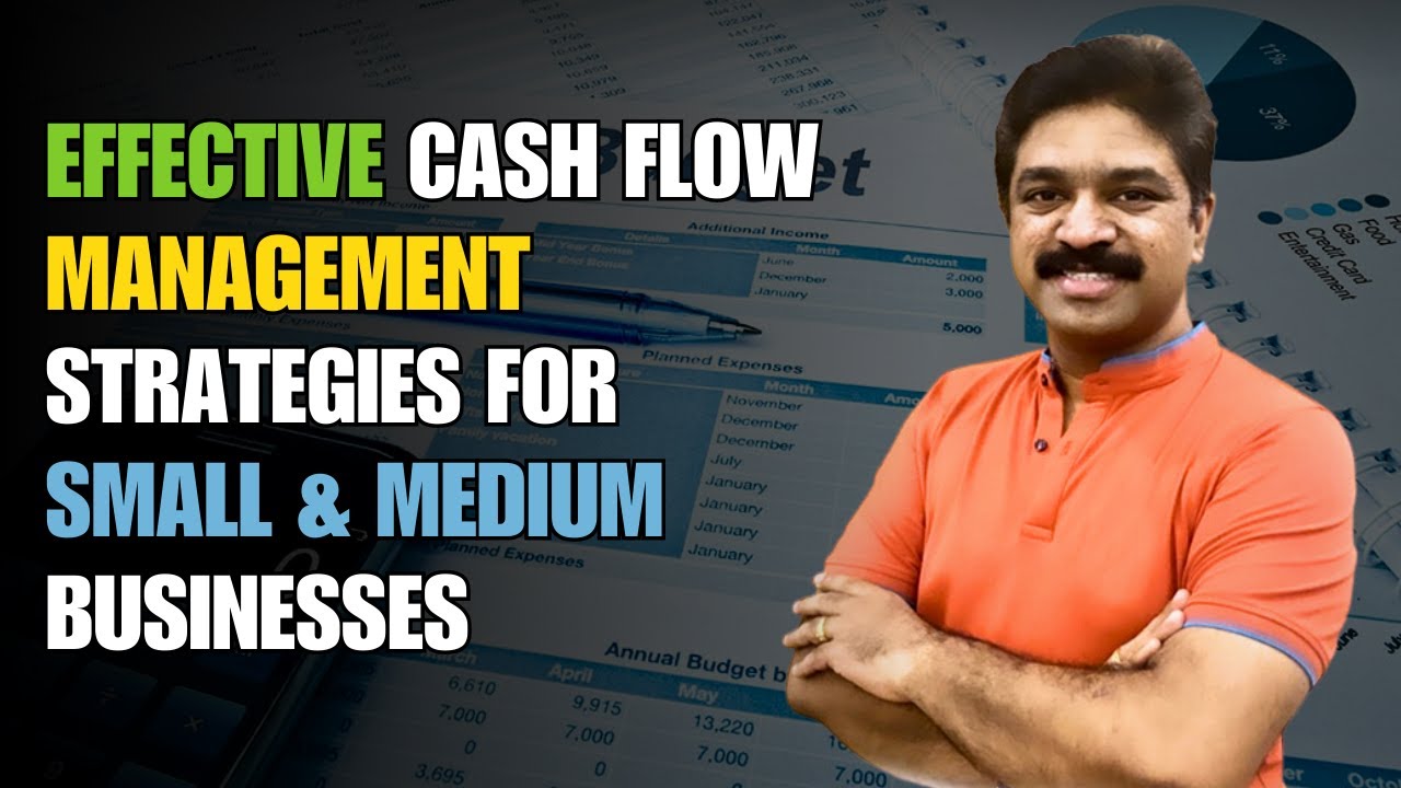 Effective Cash Flow Management Strategies for Small & Medium Businesses ...