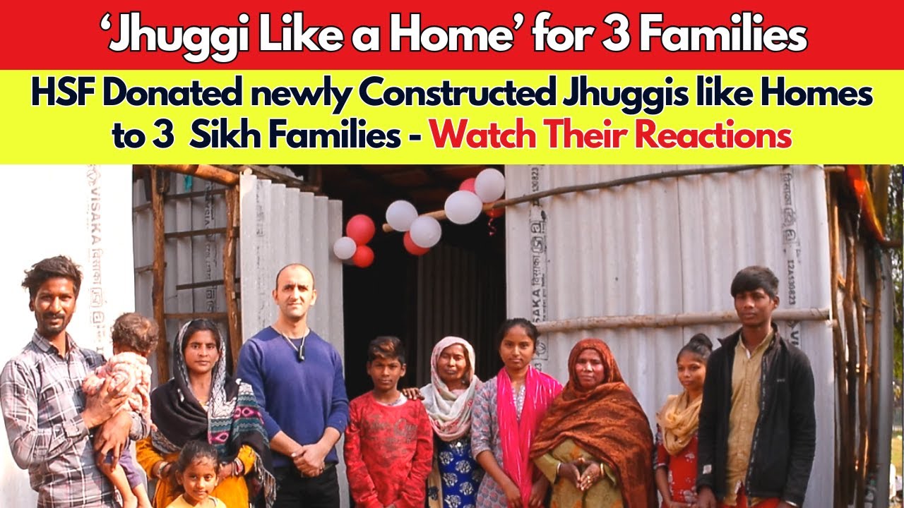 New Styled Home-Type Jhuggis Donated to 3 Sikh Families Today | Watch ...