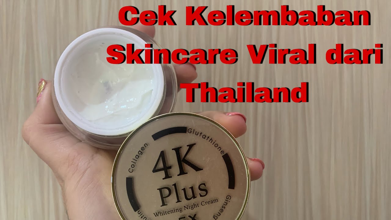 Cek Skincare Thailand 4k Plus Whitening - YouTube