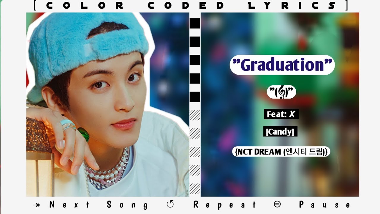 NCT DREAM (엔시티 드림) - "Graduation" Color Coded Lyrics : Rom/Eng - YouTube