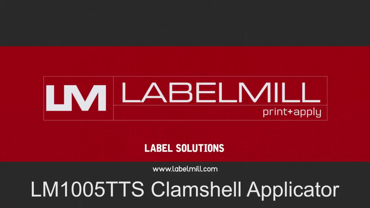 LabelMill LM1005TTS Clamshell Label Applicator - YouTube