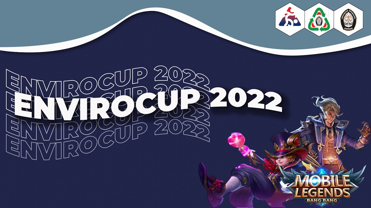 Mobile Legends Enviro Cup 2022 - YouTube