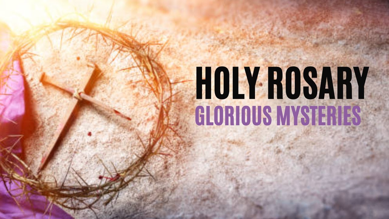 Today's Rosary -- Sunday GLORIOUS Mysteries -- Follow Along 💜 Virtual ...