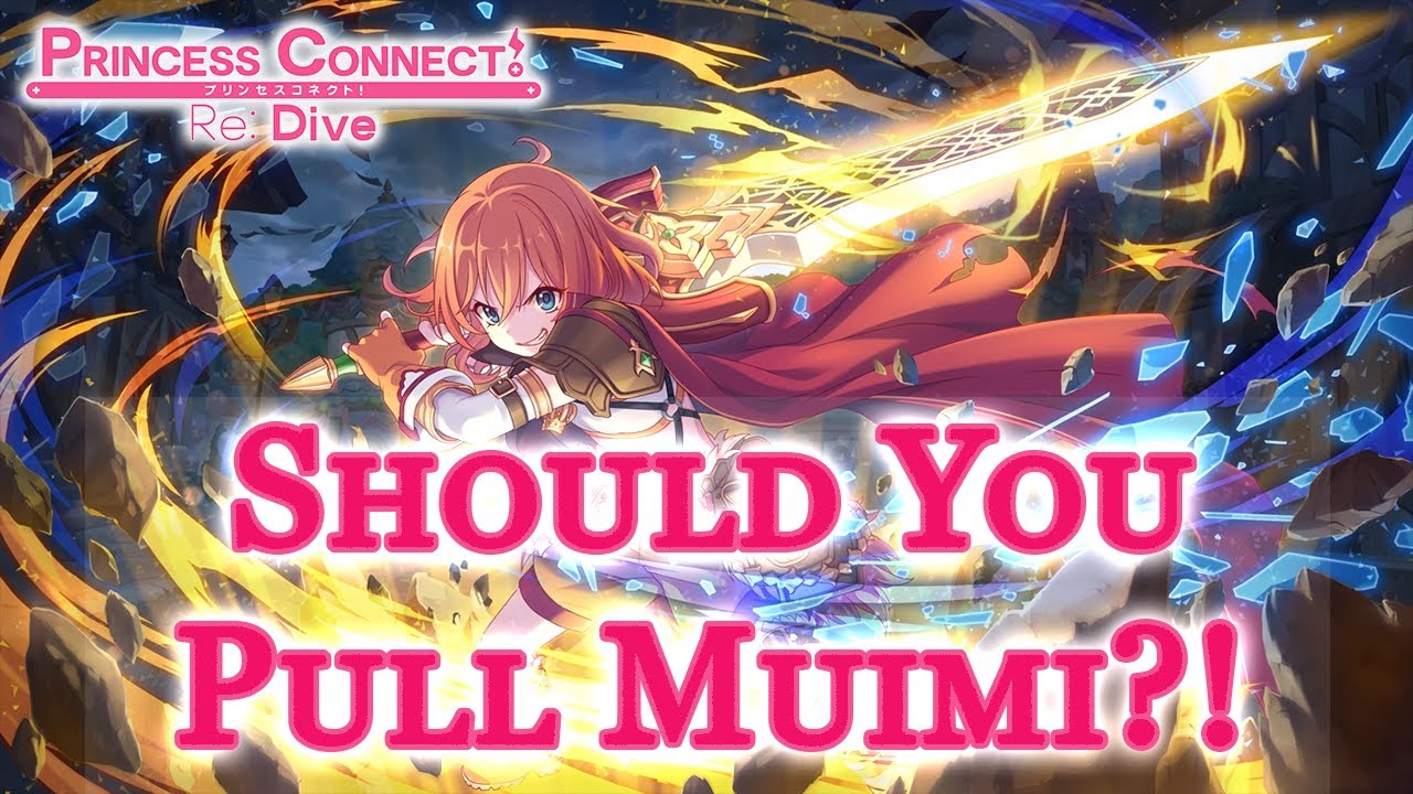 SHOULD YOU PULL FOR MUIMI?! AN IN DEPTH ANALYSIS [Princess Connect! Re ...