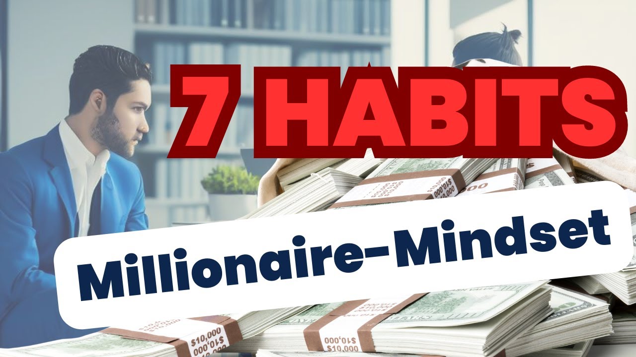 7 Habits of Highly Successful Wealth Creators Un - YouTube