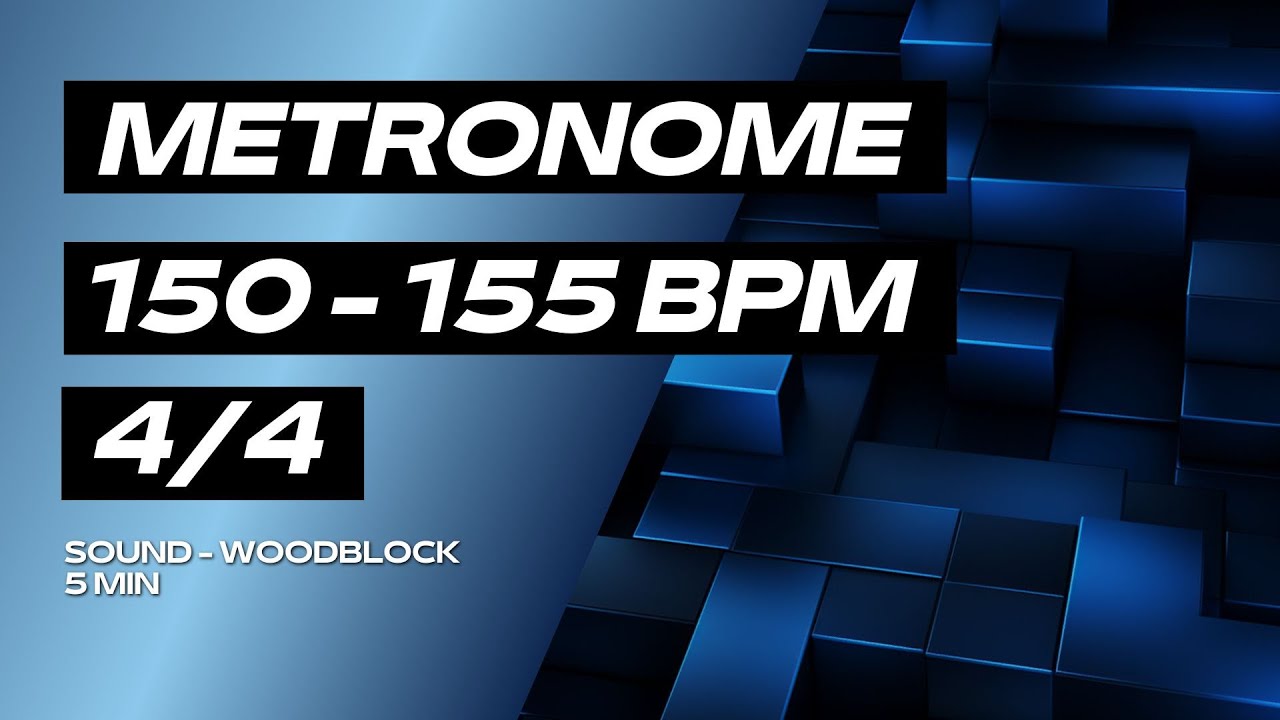 Metronome 150 and 155 bpm, 4/4, five minutes, Woodblocks sound. - YouTube
