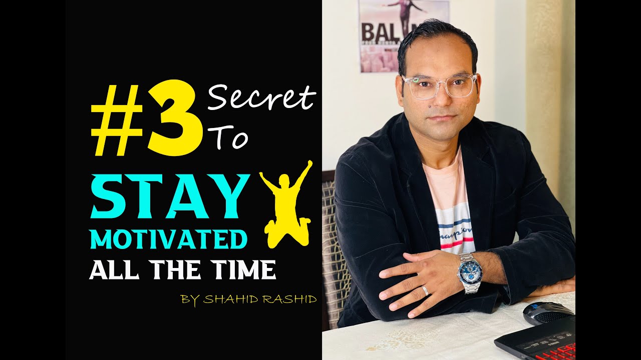 3 SECRET TO STAY MOTIVATED ALL THE TIME / SECRETS OF MOTIVATION / LOCUS ...