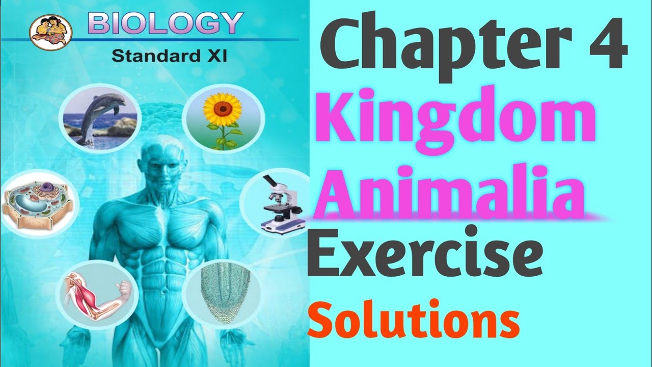 Chapter 4 Kingdom Animalia Class 11 Biology Exercise Solutions ...