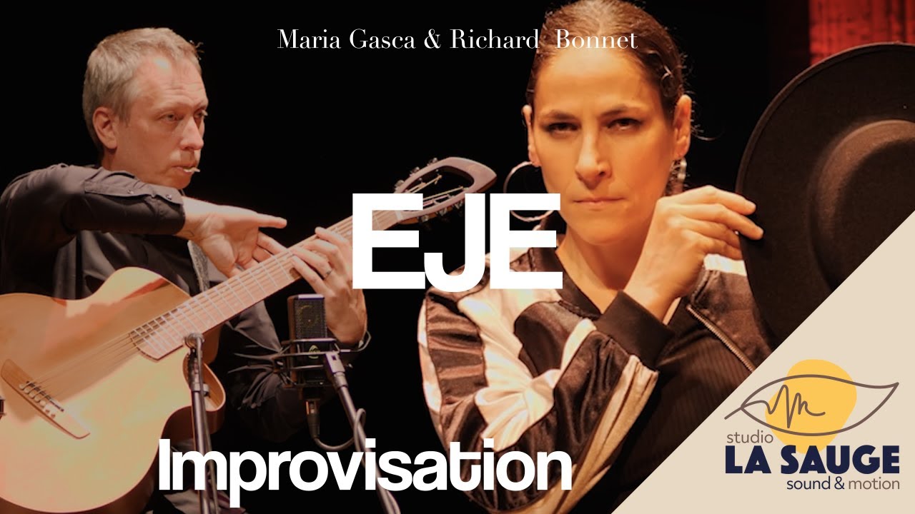 EJE - IMPROVISATION - Featuring Maria GASCA & Richard BONNET - YouTube