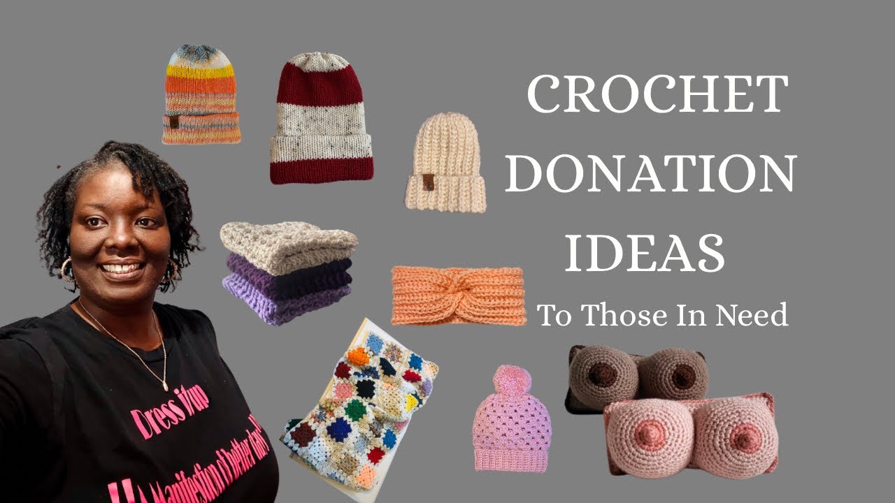 Easy Crochet Donation Ideas | How to Give Back with Your Crochet Skills ...