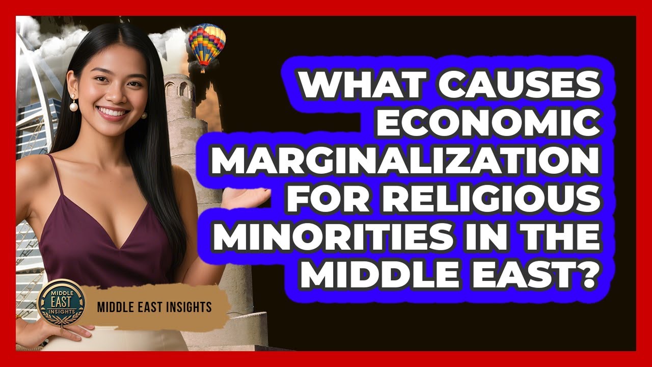 What Causes Economic Marginalization For Religious Minorities In The ...