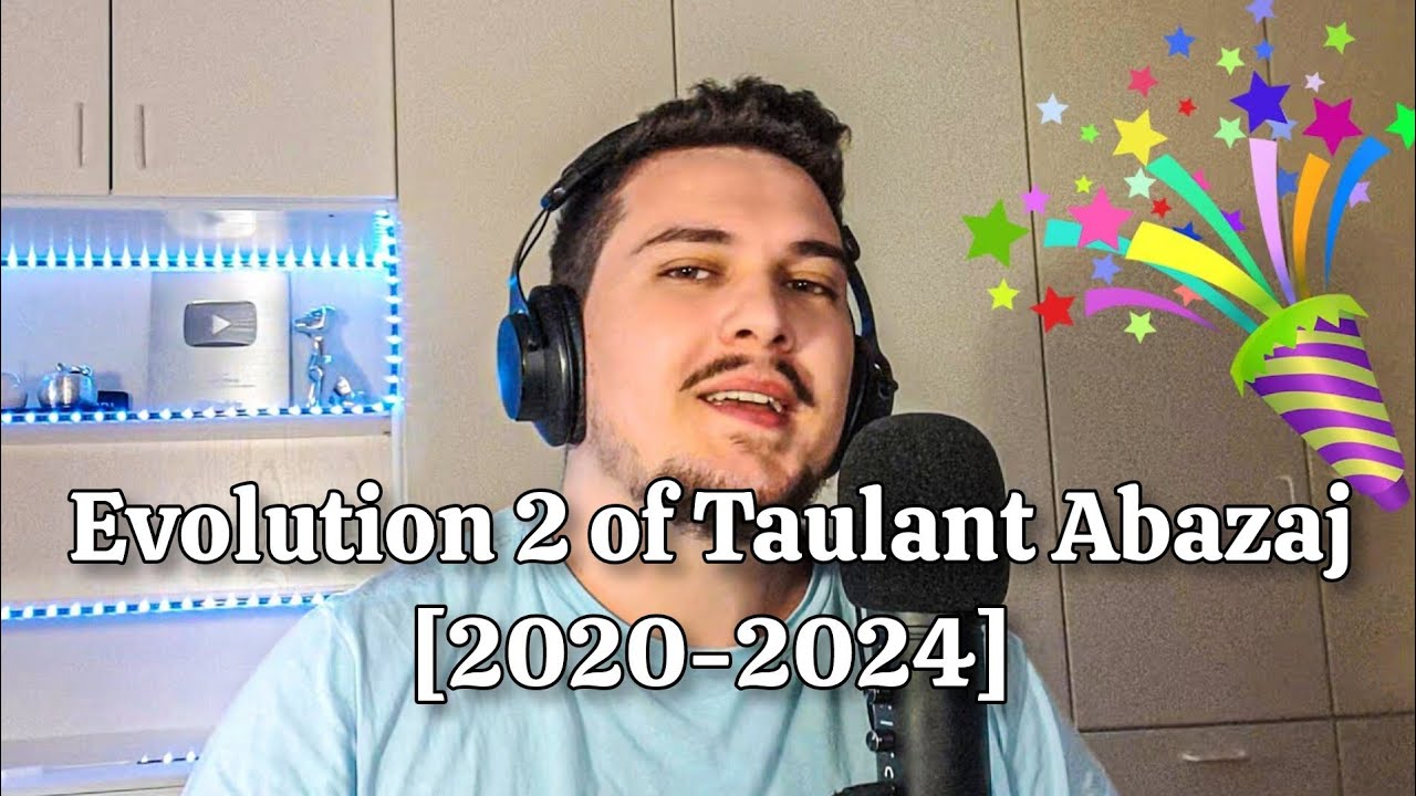 The Evolution 2 of Taulant Abazaj (2020-2024) - YouTube