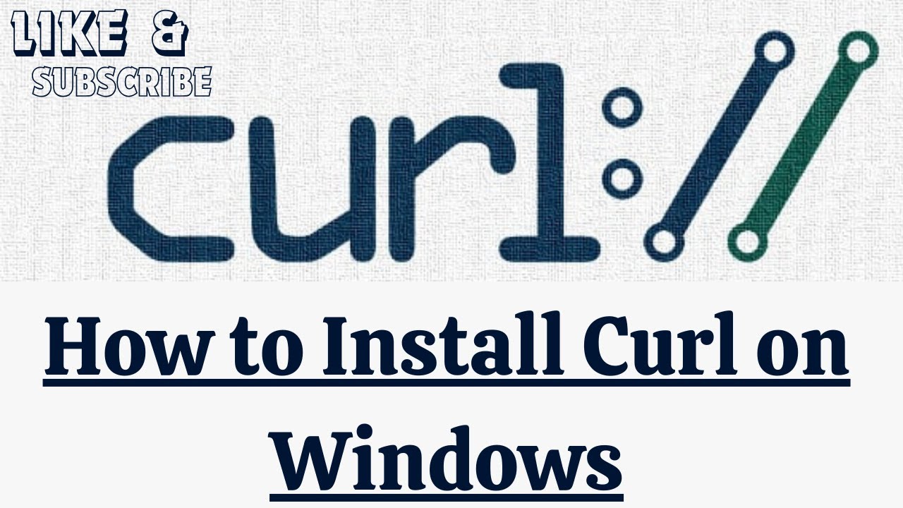 How To Install Curl On Windows YouTube How To Install Curl On Windows YouTube