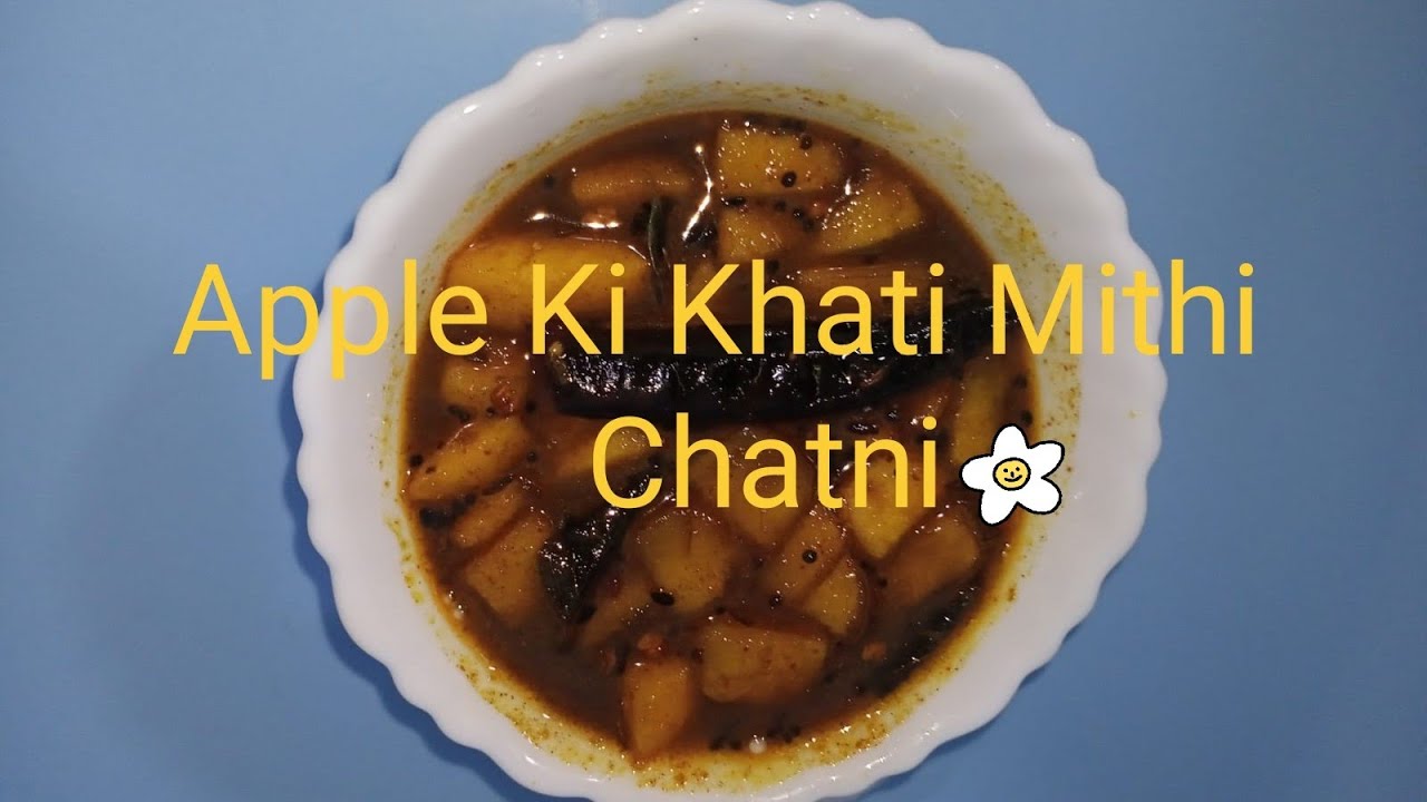 Apple Ki Khati Mithi Chatni//Fruits Chatni - YouTube