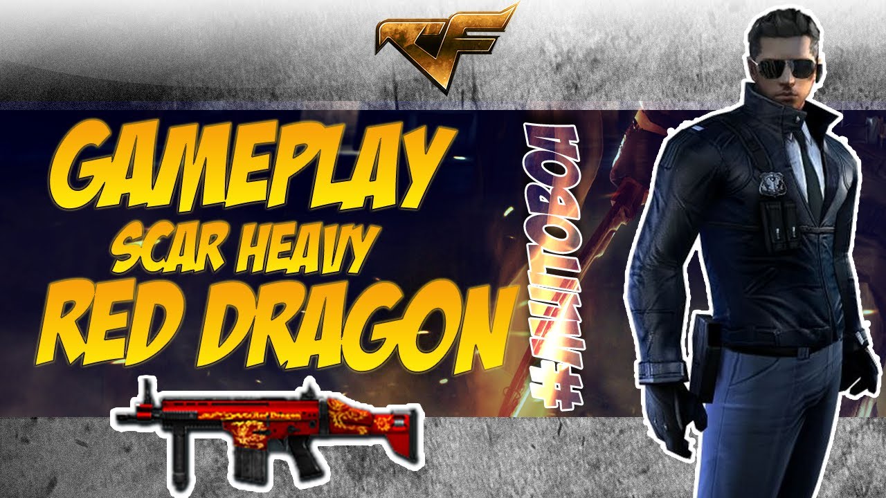 Gameplay Scar Heavy Red Dragon #MuitoBoa - (CF/AL) - YouTube