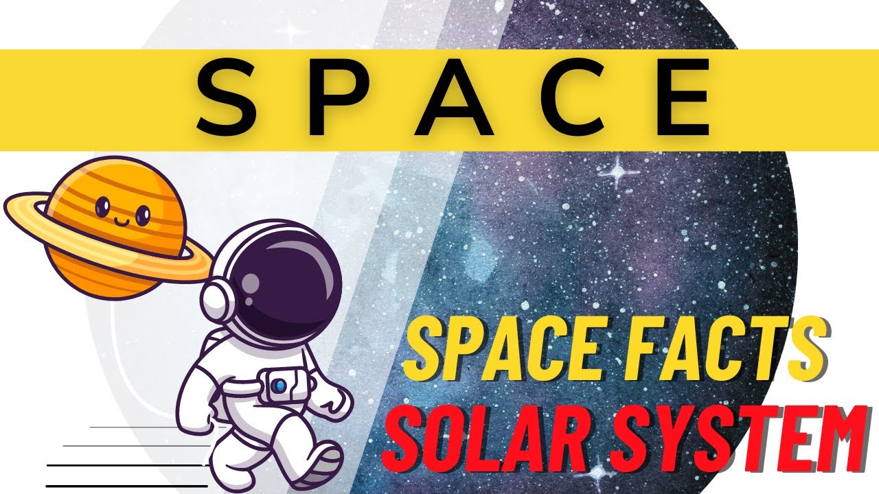 Space Facts | Best Space Facts | Planets | Solar System for Kids ...