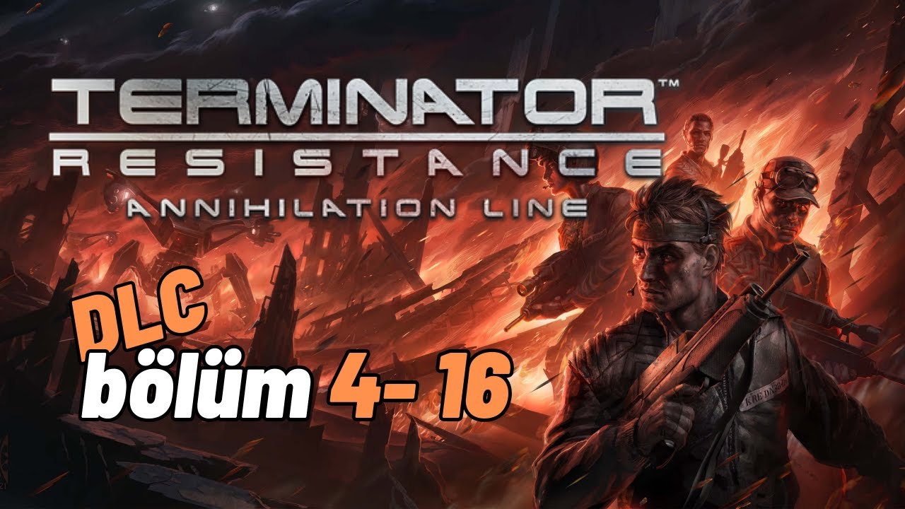 TERMINATOR RESISTANCE: Annihilation Line DLC -Arnold Fabrikasını Yok ...
