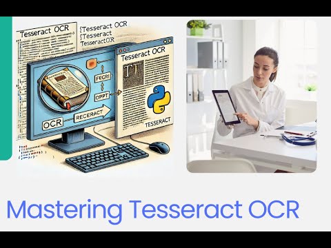 Mastering Tesseract OCR: The Ultimate Beginner's Guide, Part 1 # ...