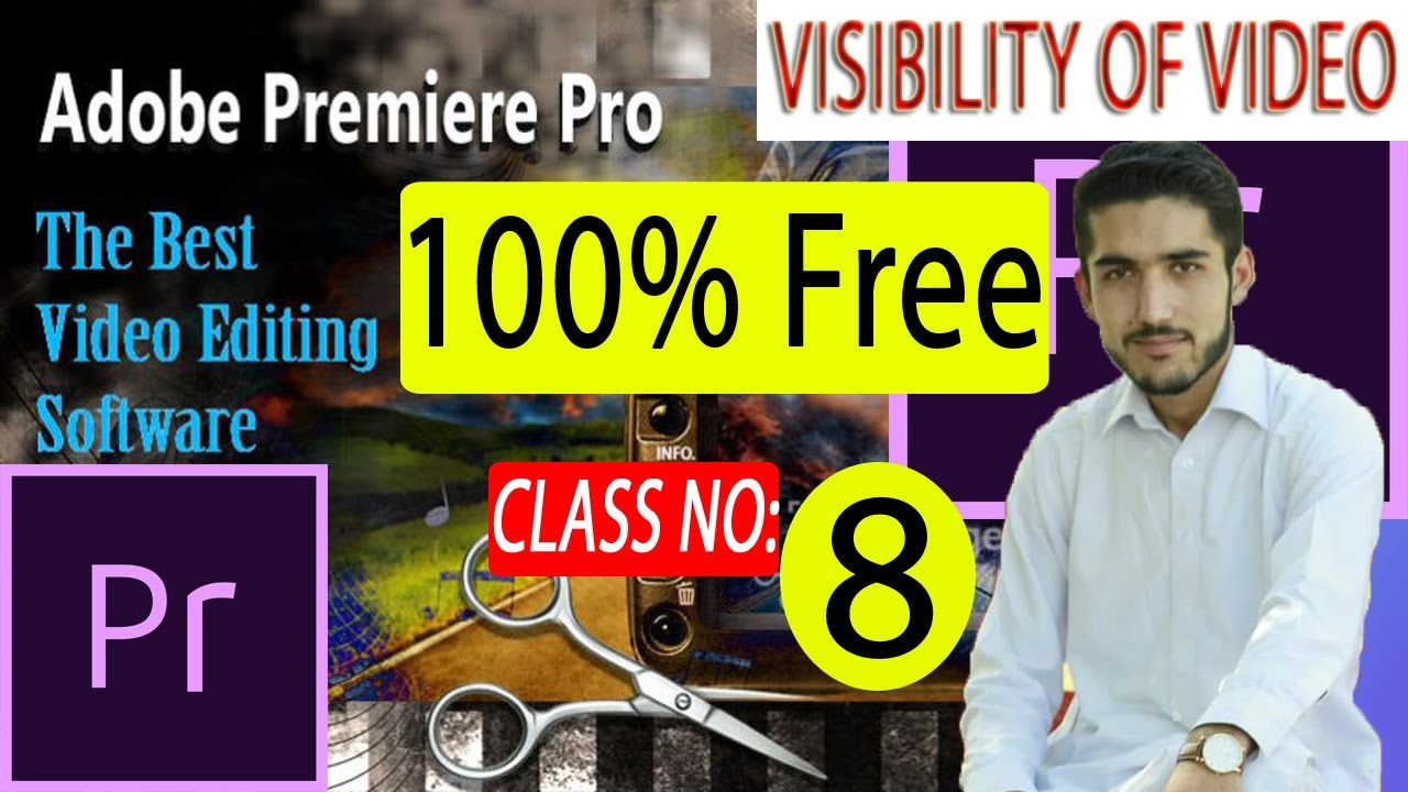 Visibility of video editing | Visibility Video |class no 8 |visibility ...