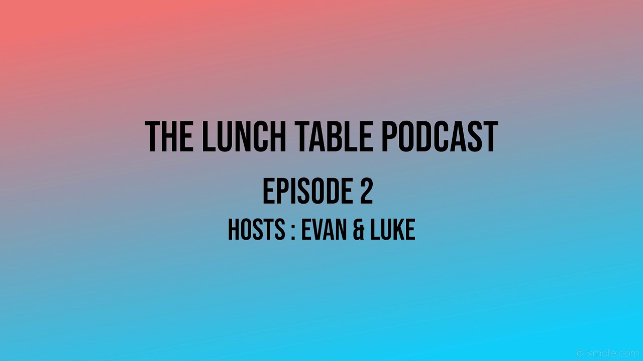 The Lunch Table - Episode 2 : Top 10 Past Movies - YouTube
