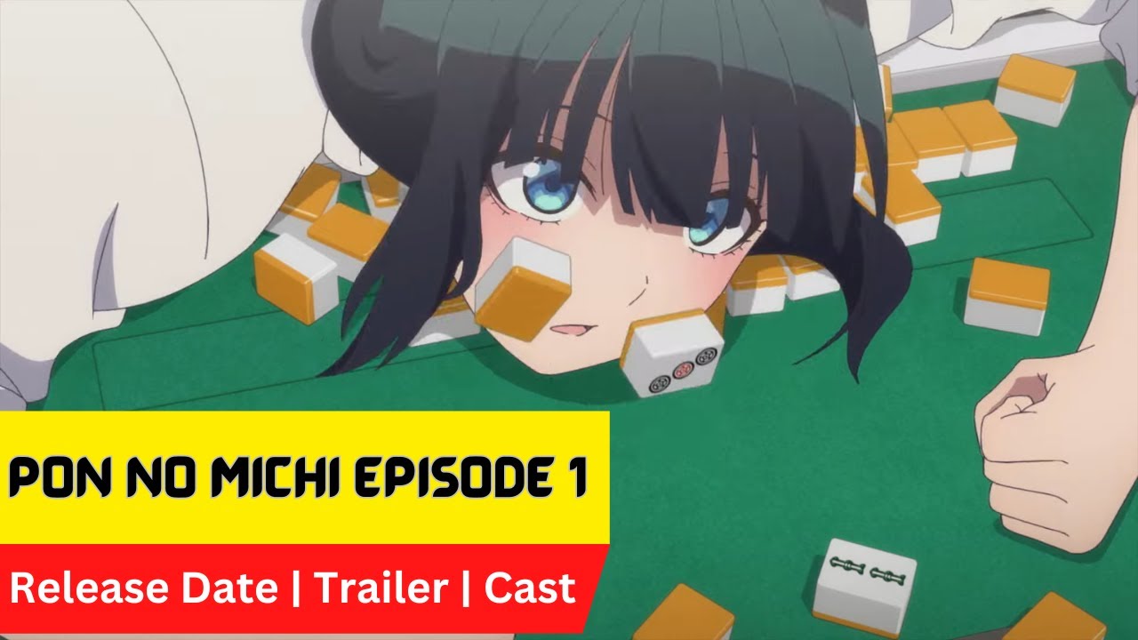 Pon no Michi Episode 1 Release Date | Trailer | Cast | Expectation ...