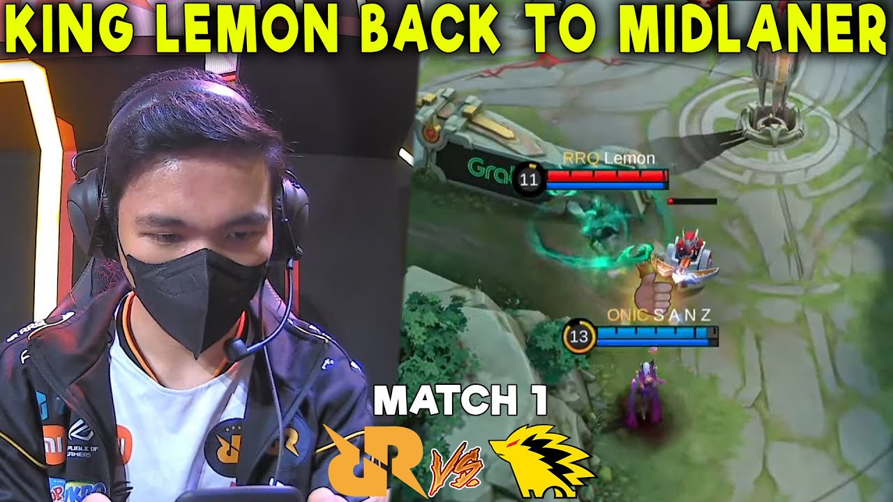 KING LEMON BACK TO MIDLANER !! AKHIRNYA YANG KALIAN TUNGGU2 !! RRQ VS ...