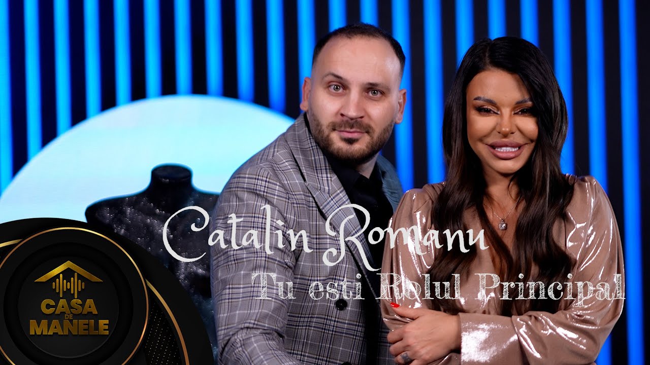 Catalin Romanu - Tu esti Rolul Principal | Oficial Video | 2023 - YouTube