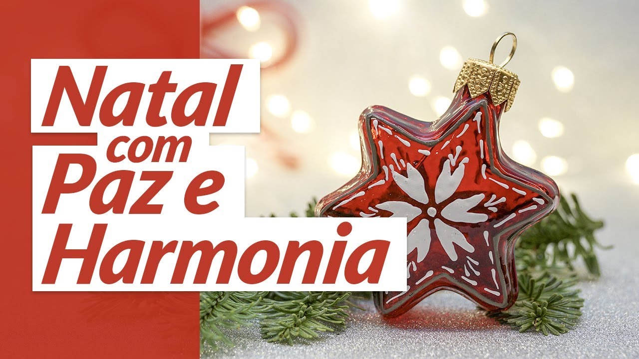 Tenha um Natal com paz e harmonia 🌟 (Mensagem de Natal) - YouTube