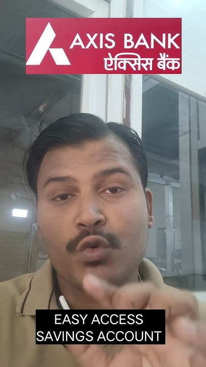 Axis bank Easy Access Savings account minimum balance charges 2025 #youtubeshorts #shorts - YouTube