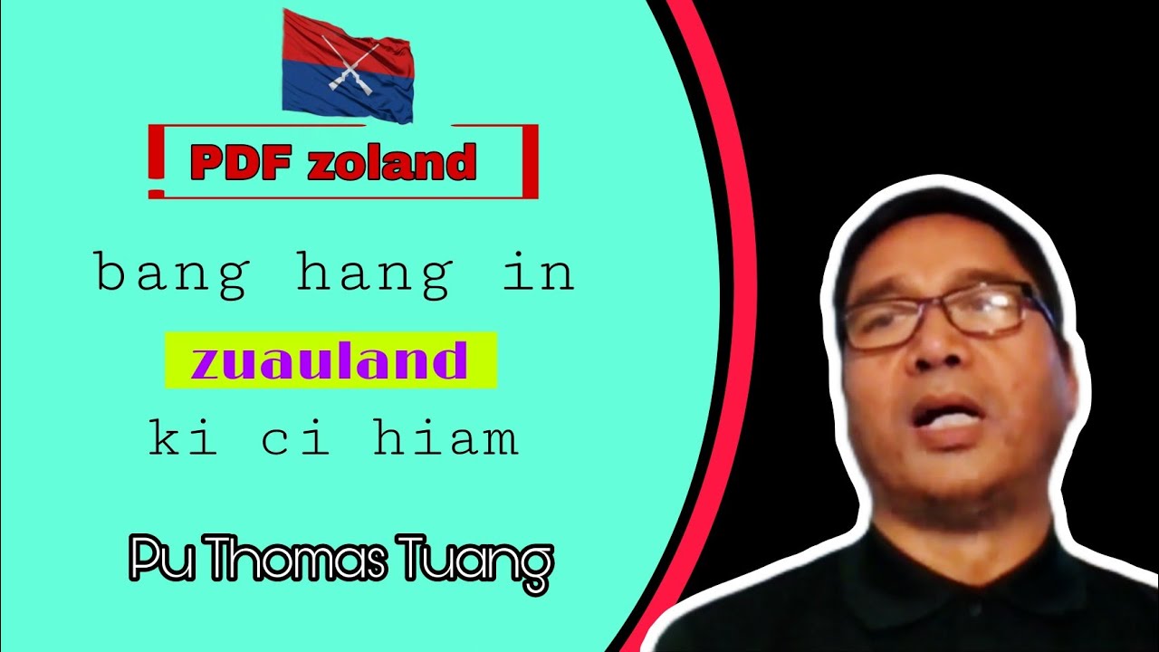 PDF zoland pen bang hang zuauland ki ci hiam? Thomas Tuang - YouTube