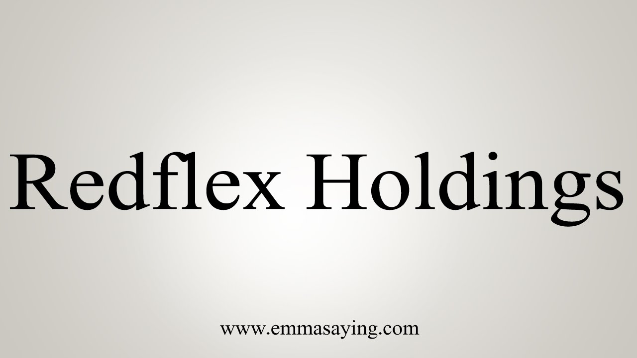 How to Pronounce Redflex Holdings - YouTube